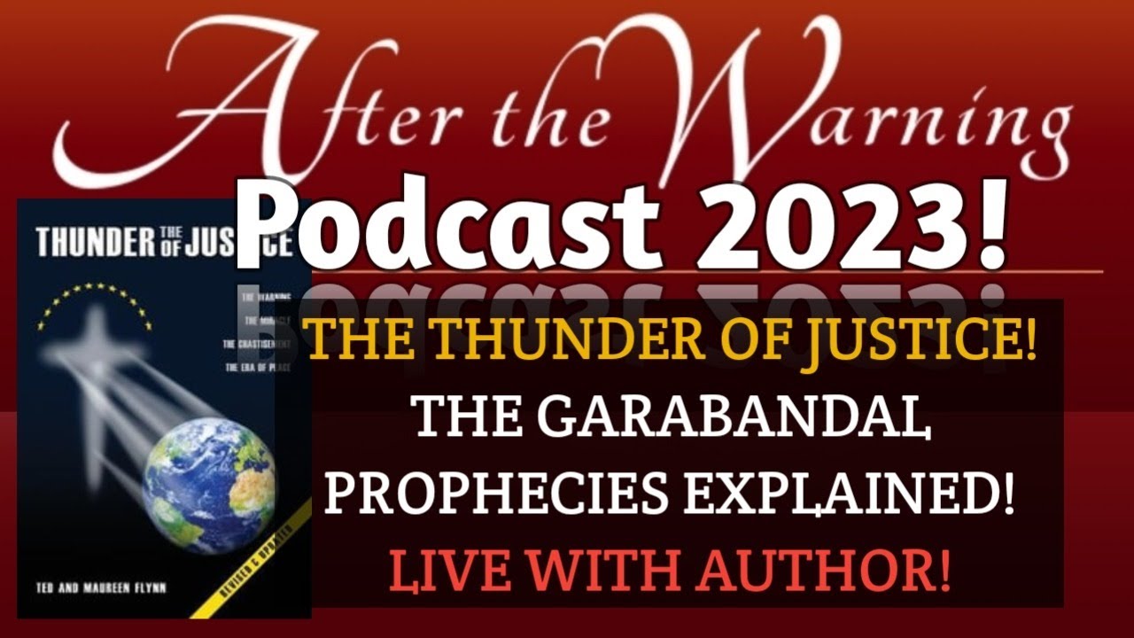 After The Warning: Garabandal Prophecies explained by Ted Flynn